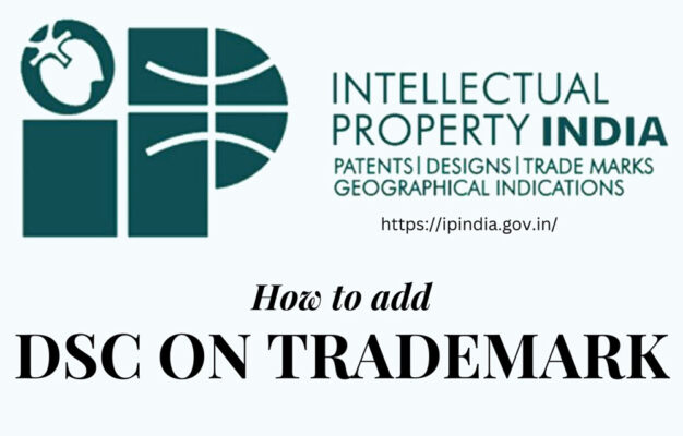 How to Add Digital Signature Certificate (DSC) for Trademark eFiling